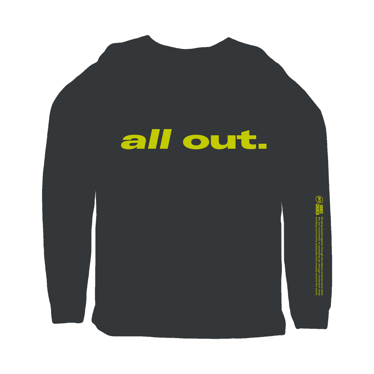 All Out Long Sleeve Tee – Dance Church